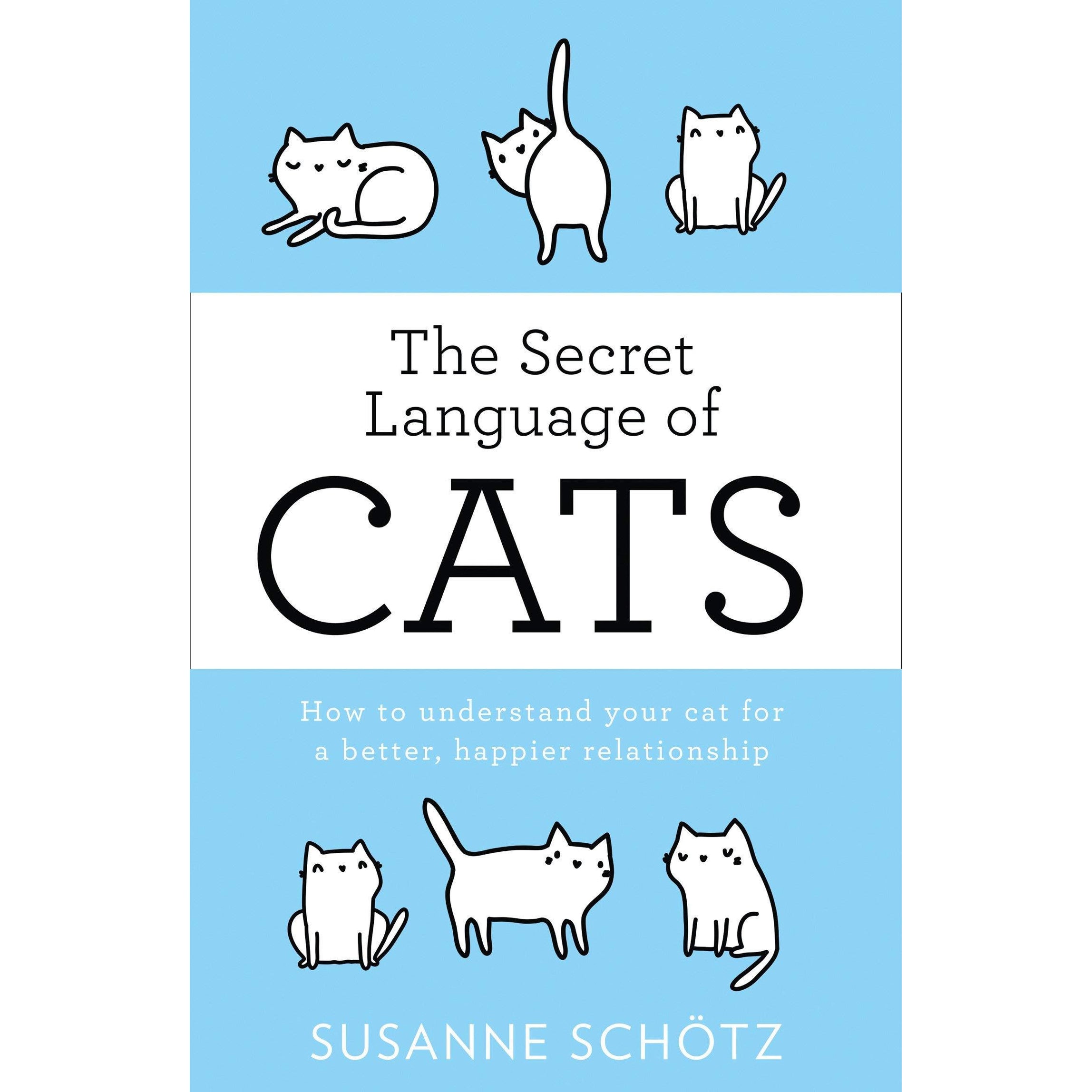 The Secret Language Of Cats ,One Hundred Secret Thoughts Cats Have ...