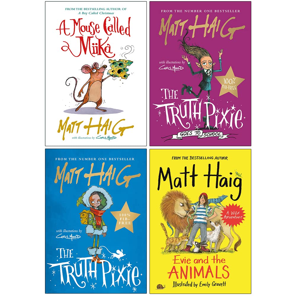 Matt Haig Collection 4 Books Set (Evie And The Animals, A Mouse Called Miika, The Truth Pixie ...