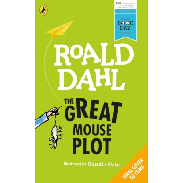 The Great Mouse Plot: World Book Day 2016 by Roald Dahl | The Book Bundle