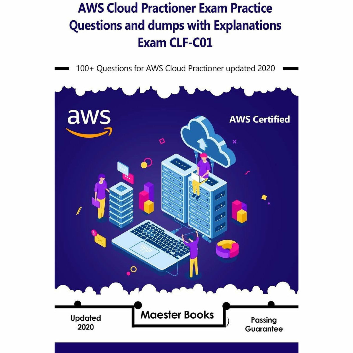 AWS Cloud Practioner Exam Practice Questions and dumps with ...