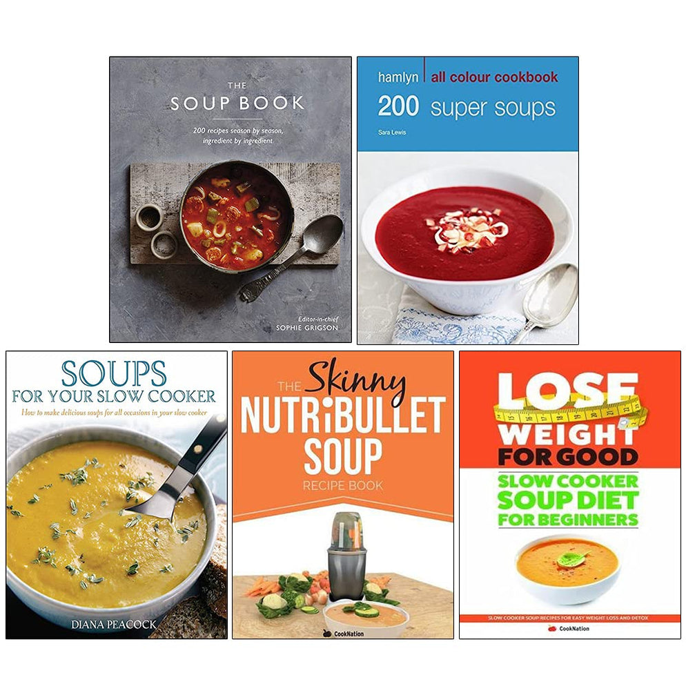 The Soup Book, 200 Super Soups, Soups For Your Slow Cooker, The Skinny ...