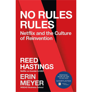 No Rules Rules: Netflix and the Culture of Reinvention | The Book Bundle