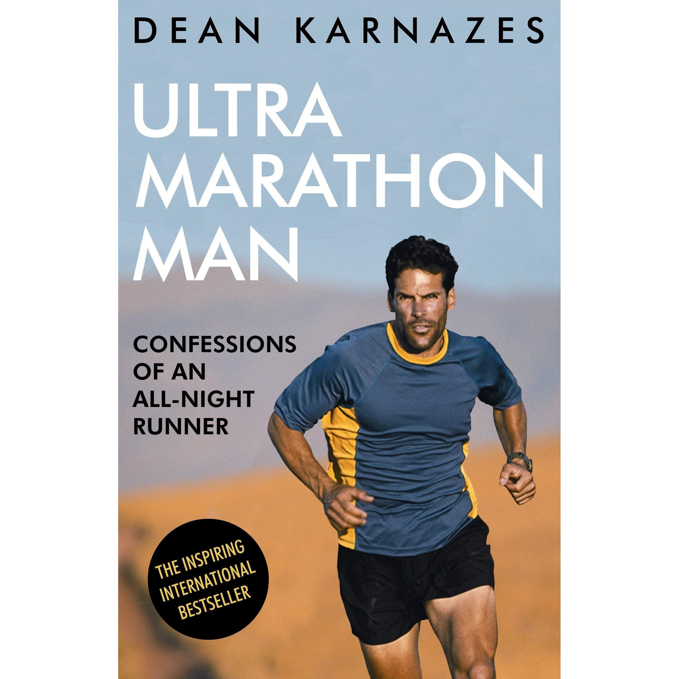 Dean Karnazes Collection 2 Books Set (Ultramarathon Man, A Runner's ...