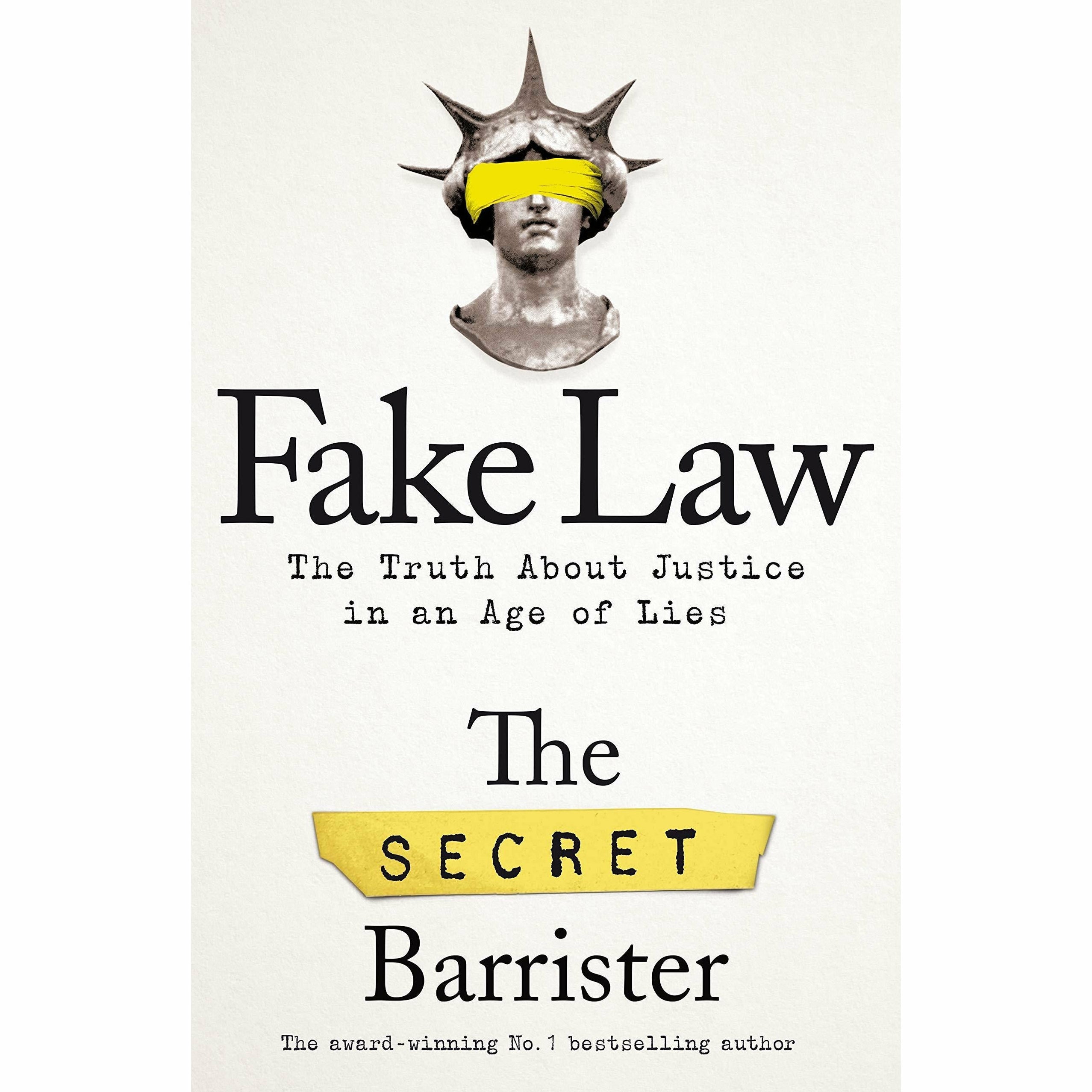 Fake Law, The Secret Barrister, In Your Defence, Under the Wig 4 Books ...