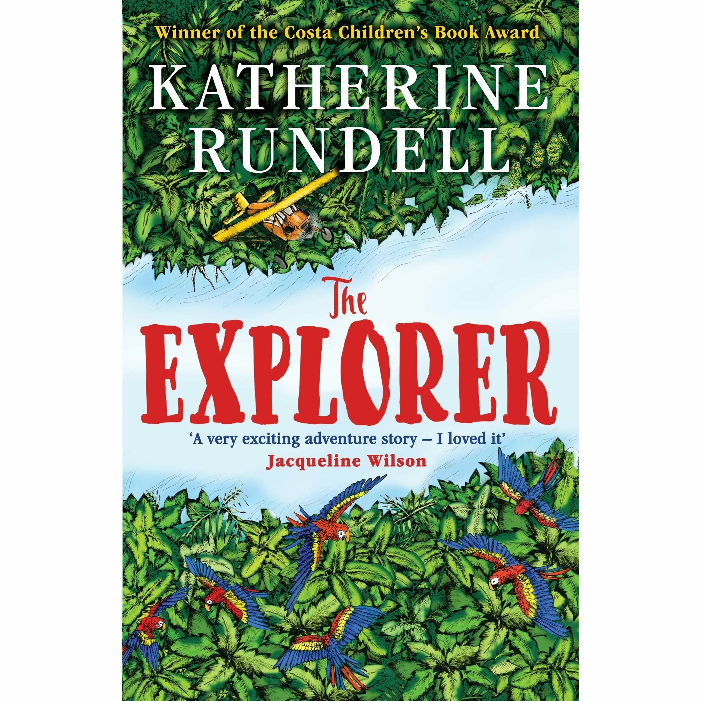 Katherine Rundell 4 Books Set (The Explorer, The Good Thieves ...