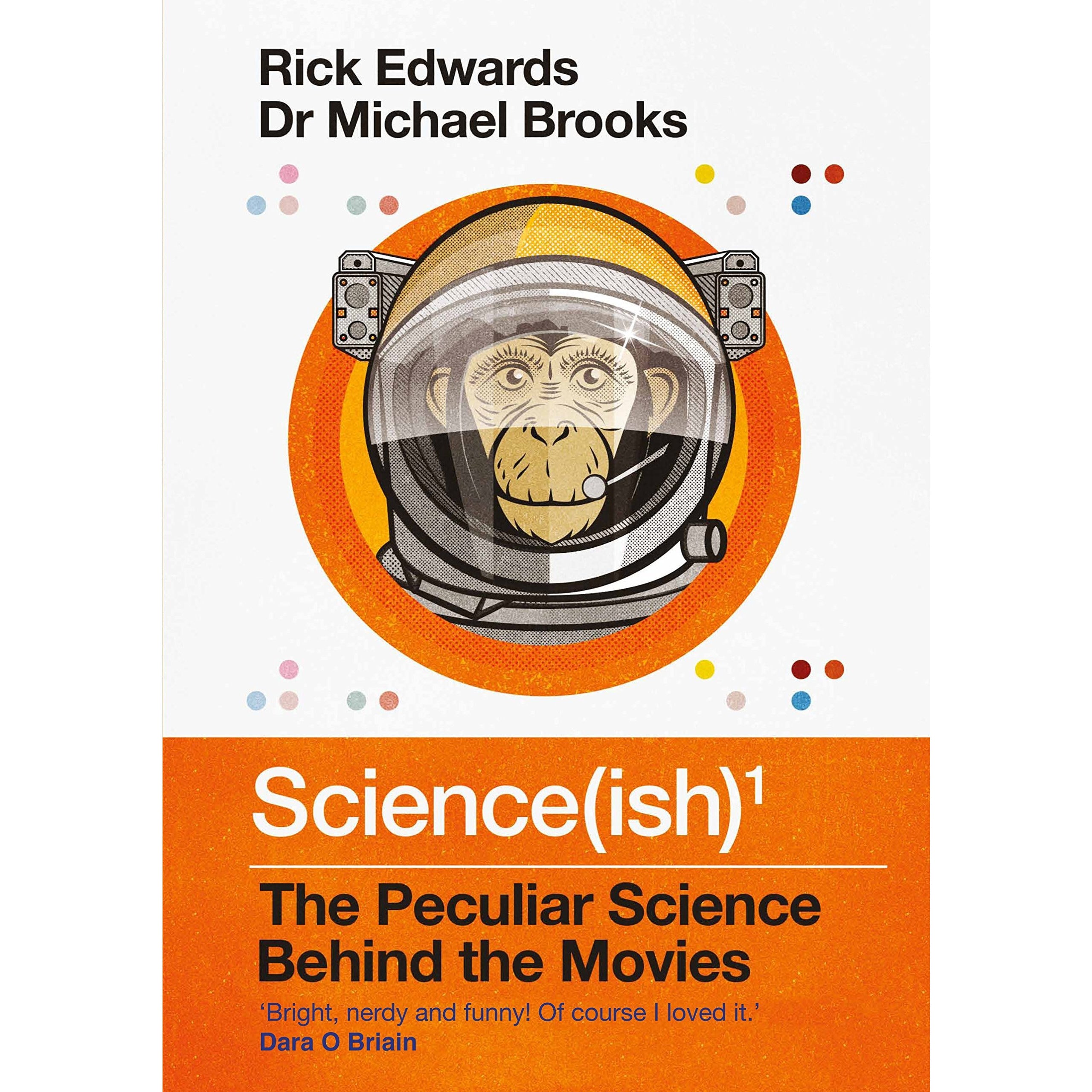 Science(ish): The Peculiar Science Behind the Movies | The Book Bundle