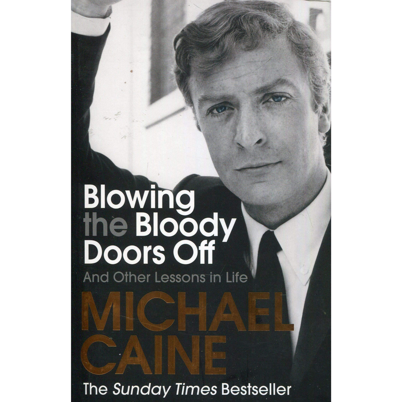 Michael Caine Collection 2 Books Set (What's It All About?, Blowing the ...