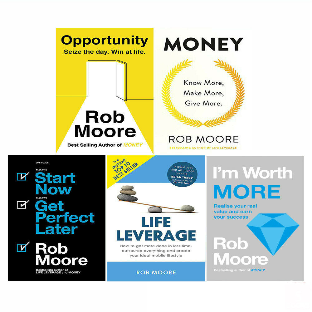 Rob Moore 5 Books Collection Set (Opportunity, Money, Life, Start Now ...