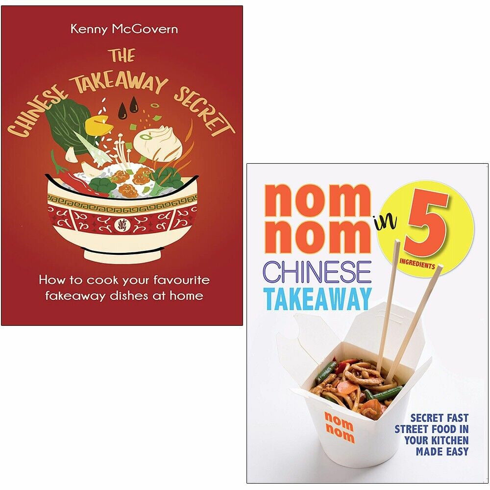 Chinese Takeaway Secret & Nom Chinese Takeaway In 5 Ingredients 2 Book ...