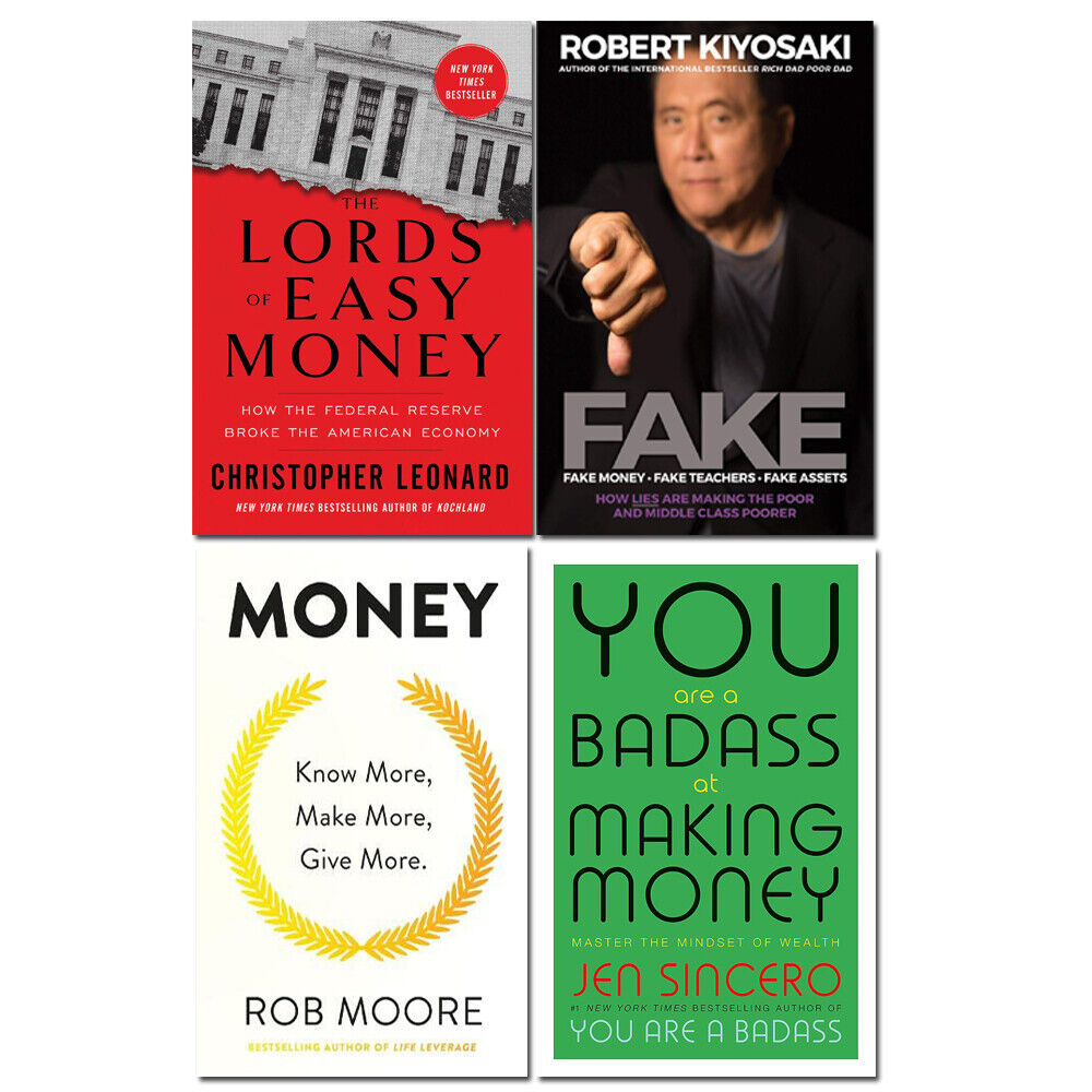 The Lords of Easy Money, FAKE, Money, You Are a Badass at Making Money ...