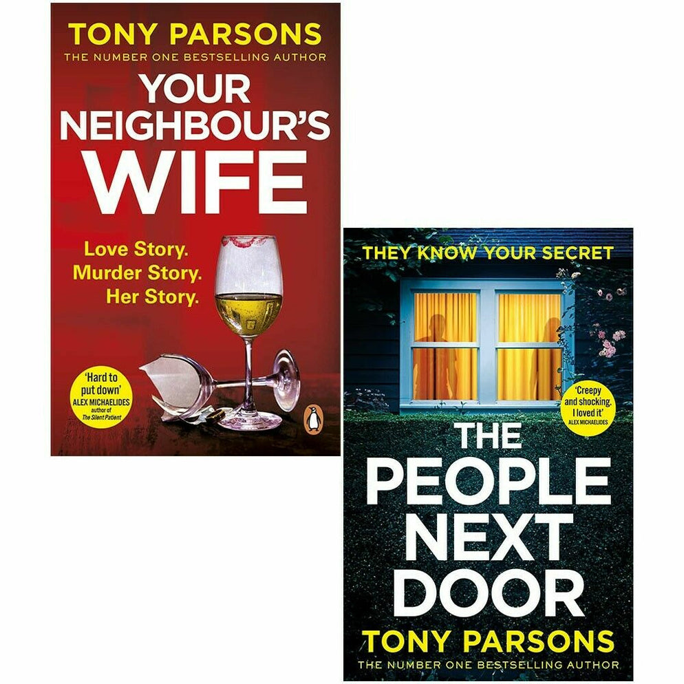 Tony Parsons 2 Books Collection Set Your Neighbour’s Wife & PEOPLE NEXT ...