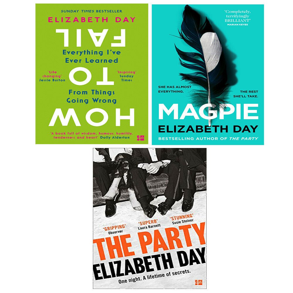 Elizabeth Day 3 Books Collection Set (Party, How to Fail, Magpie) | The ...