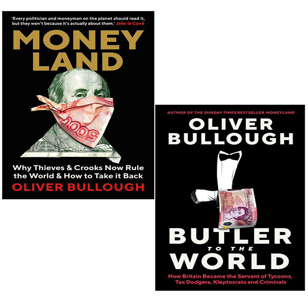 Oliver Bullough Collection 2 Books Set Butler to the World, Moneyland ...