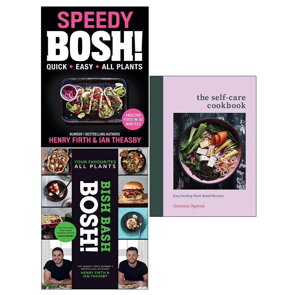 BISH BASH BOSH!, Speedy BOSH!, The Self-Care Cookbook 3 Books ...
