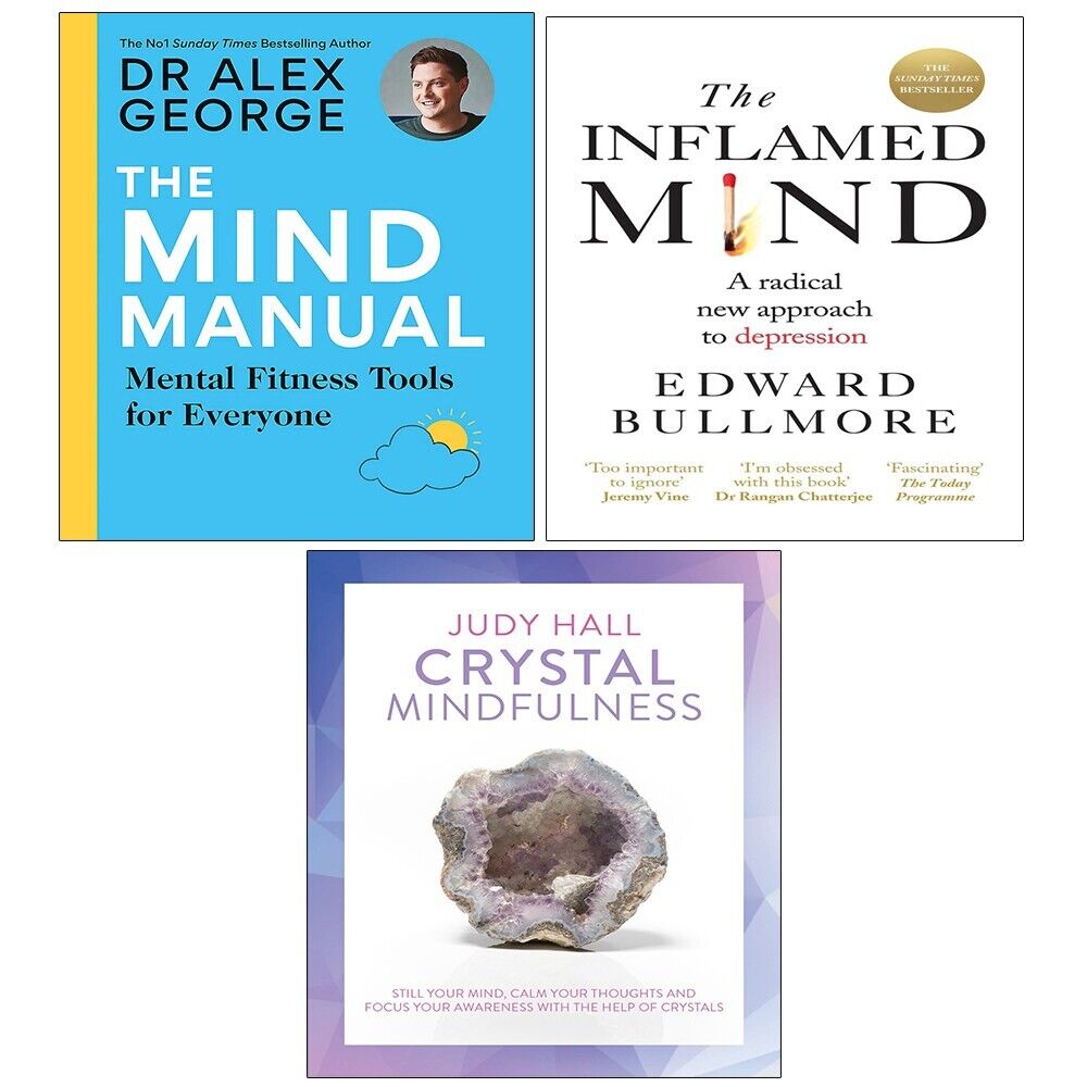 Mind Manual Dr Alex George, Inflamed Mind, Crystal Mindfulness 3 Books ...
