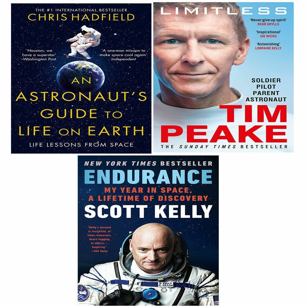 Limitless Tim Peake, An Astronaut's Guide, Endurance Scott Kelly 3 Boo ...