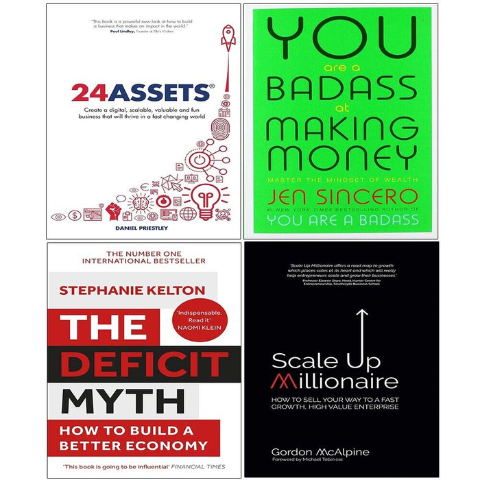 Deficit Myth,24 Assets, Scale Up Millionaire, You Are a Badass Making 4 ...